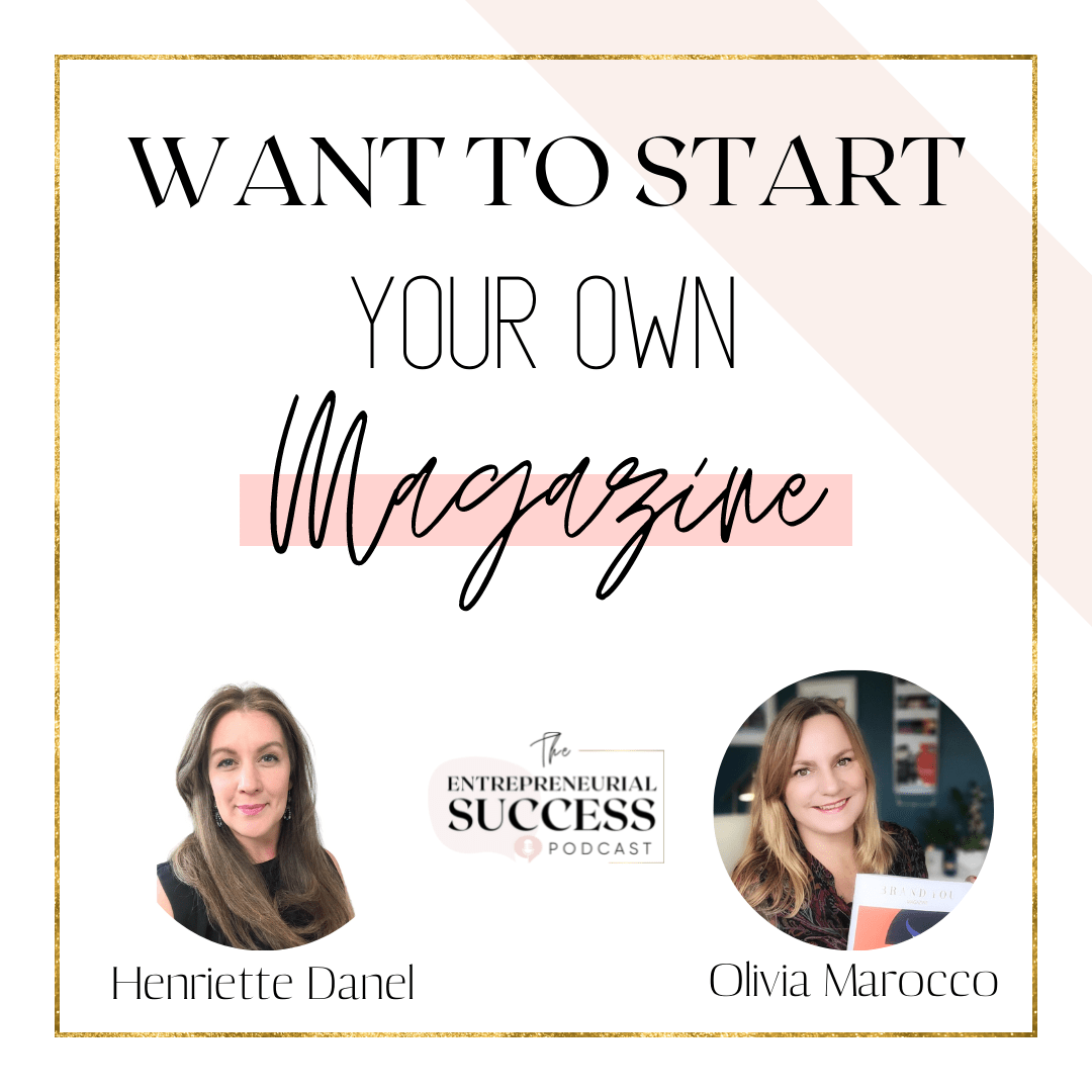Episode 133 Want To Start Your Own Magazine Henriette Danel