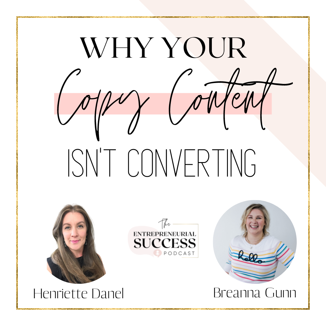 Episode 142: Why Your Copy Content Isn't Converting - Henriette Danel ...