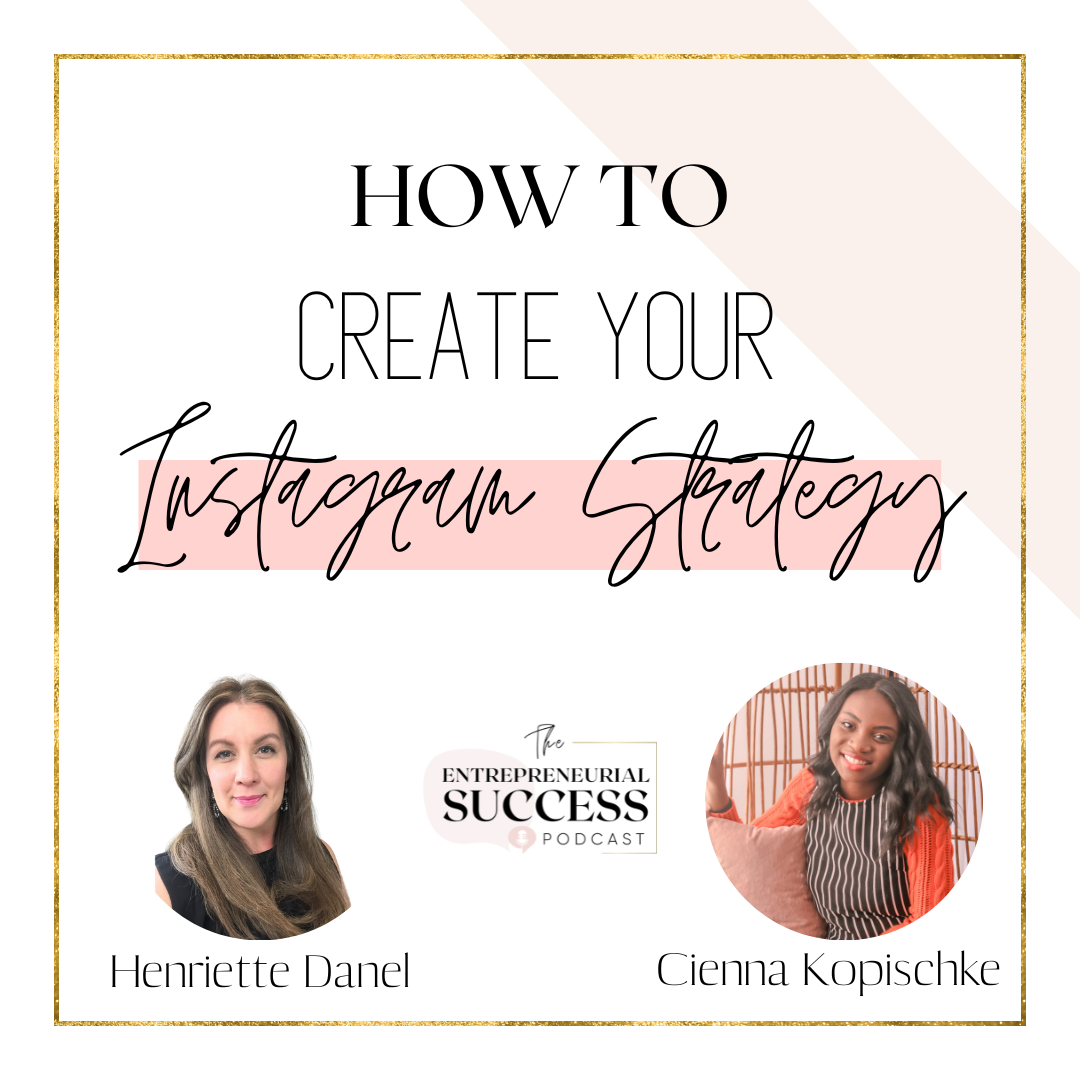 Episode 172: How To Create Your Instagram Strategy - Henriette Danel ...